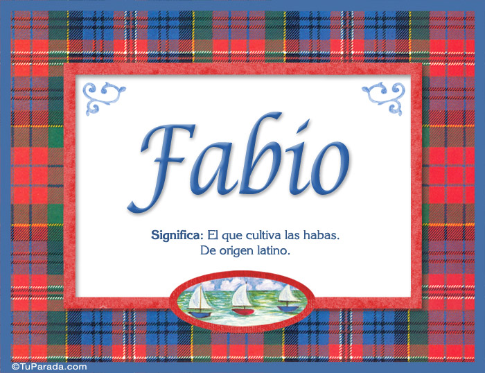 Fabio - Significado y origen, tarjetas de Nombres Varón - Imágenes