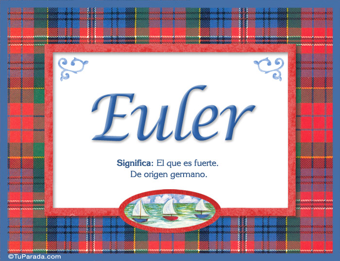 Euler, nombre, significado y origen de nombres, tarjetas de Nombres ...