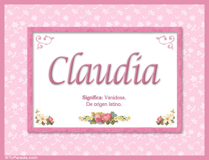 Claudia - Significado y origen, tarjetas de Nombres Mujer - Imágenes