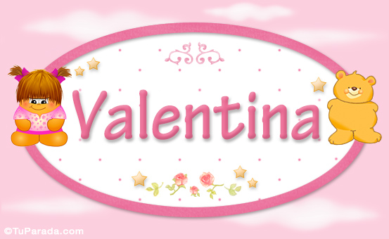 Valentina - Con personajes, Nombres para niñas, bebés, osito nena, tarjetas