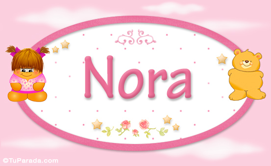 Nora -Con personajes, tarjetas de Nombres para niñas, bebés, osito nena