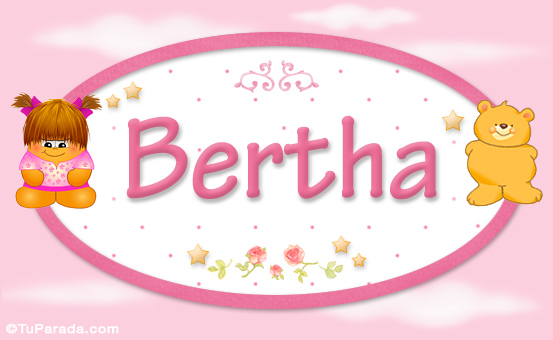 Bertha - Nombre para bebé, tarjetas de Nombres para niñas, bebés, osito ...