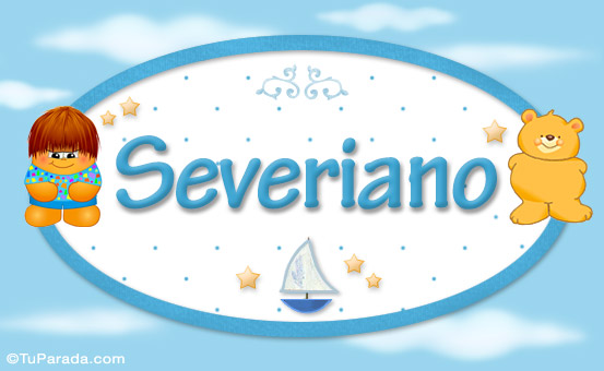 Severiano - Nombre para bebé, tarjetas de Nombres para niños, bebés ...