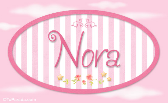 Nora - Nombre decorativo, tarjetas de Niñas - Nombres imágenes