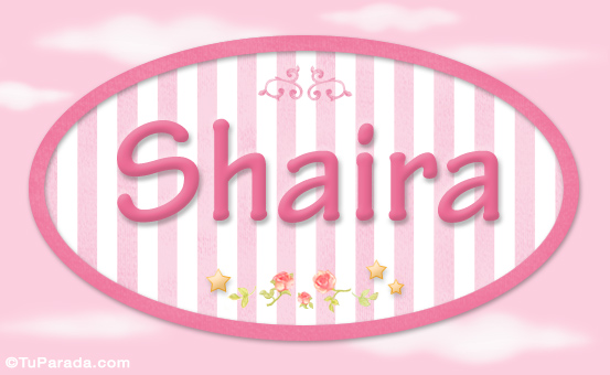 Shaira, nombre de bebé de niña, tarjetas de Niñas - Nombres imágenes