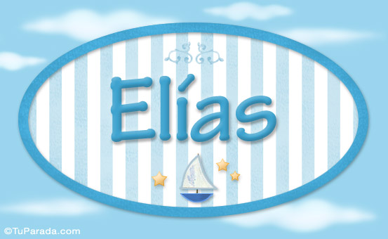 Elías, nombre de bebé, nombre de niño, tarjetas de Niños - Nombres imágenes