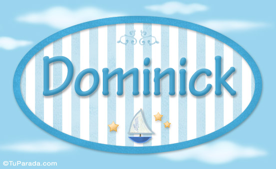 Dominick, nombre de bebé, nombre de niño, tarjetas de Niños - Nombres ...