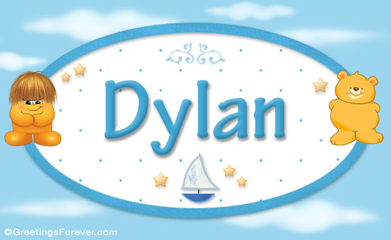 Names for babies, Dylan - Male Names - For babies, ecards