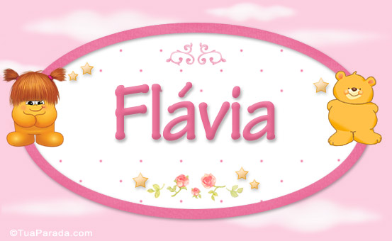 Nomes de bebê: Flávia - Nomes femininos de bebês, cartões