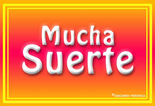 Mucha suerte, Suerte, tarjetas