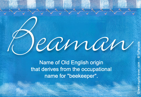 Beaman Name Meaning - Beaman name Origin, Meaning of the name Beaman