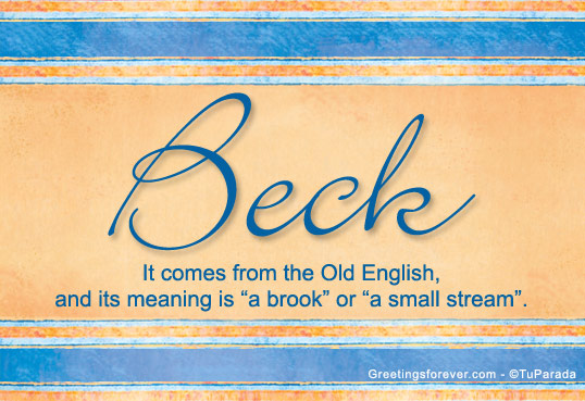 Beck Name Meaning - Beck name Origin, Meaning of the name Beck