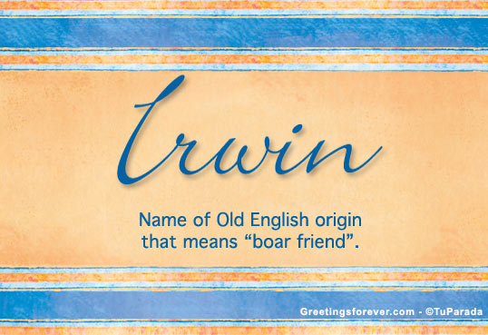 Irwin Name Meaning - Irwin name Origin, Name Irwin, Meaning of the name ...