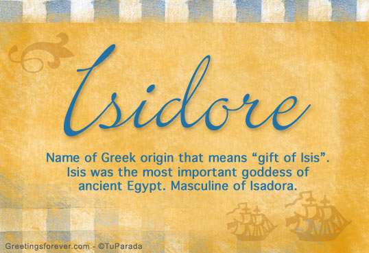 Isidore Name Meaning - Isidore name Origin, Name Isidore, Meaning of ...