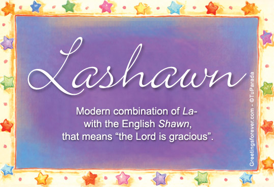 Lashawn Name Meaning - Lashawn name Origin, Name Lashawn, Meaning of ...