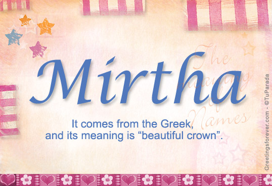 Mirtha Name Meaning - Mirtha name Origin, Name Mirtha, Meaning of the ...