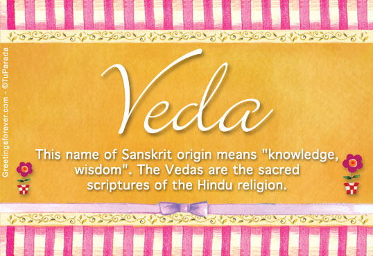 Veda Name Meaning - Veda name Origin, Name Veda, Meaning of the name ...