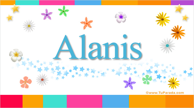 Alanis, tarjetas de Nombres populares de mujer