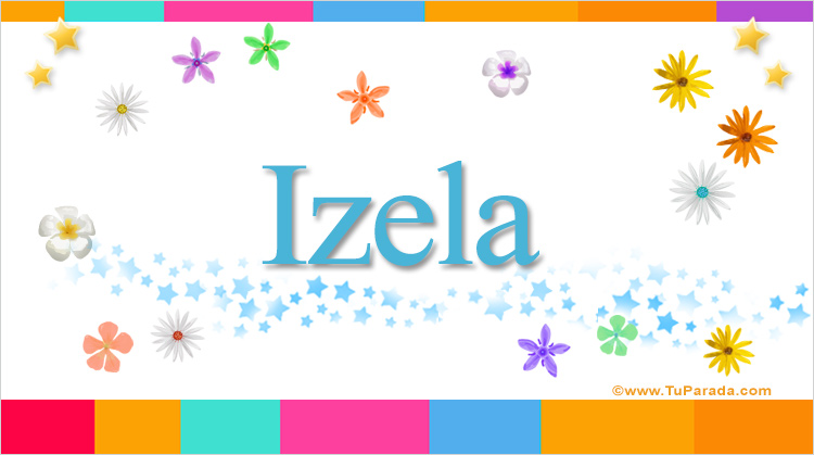 Izela, tarjetas de Nombres populares de mujer